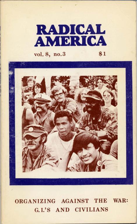 Radical America #08.03: Organizing against the war: G.I.'s and civilians | libcom.org